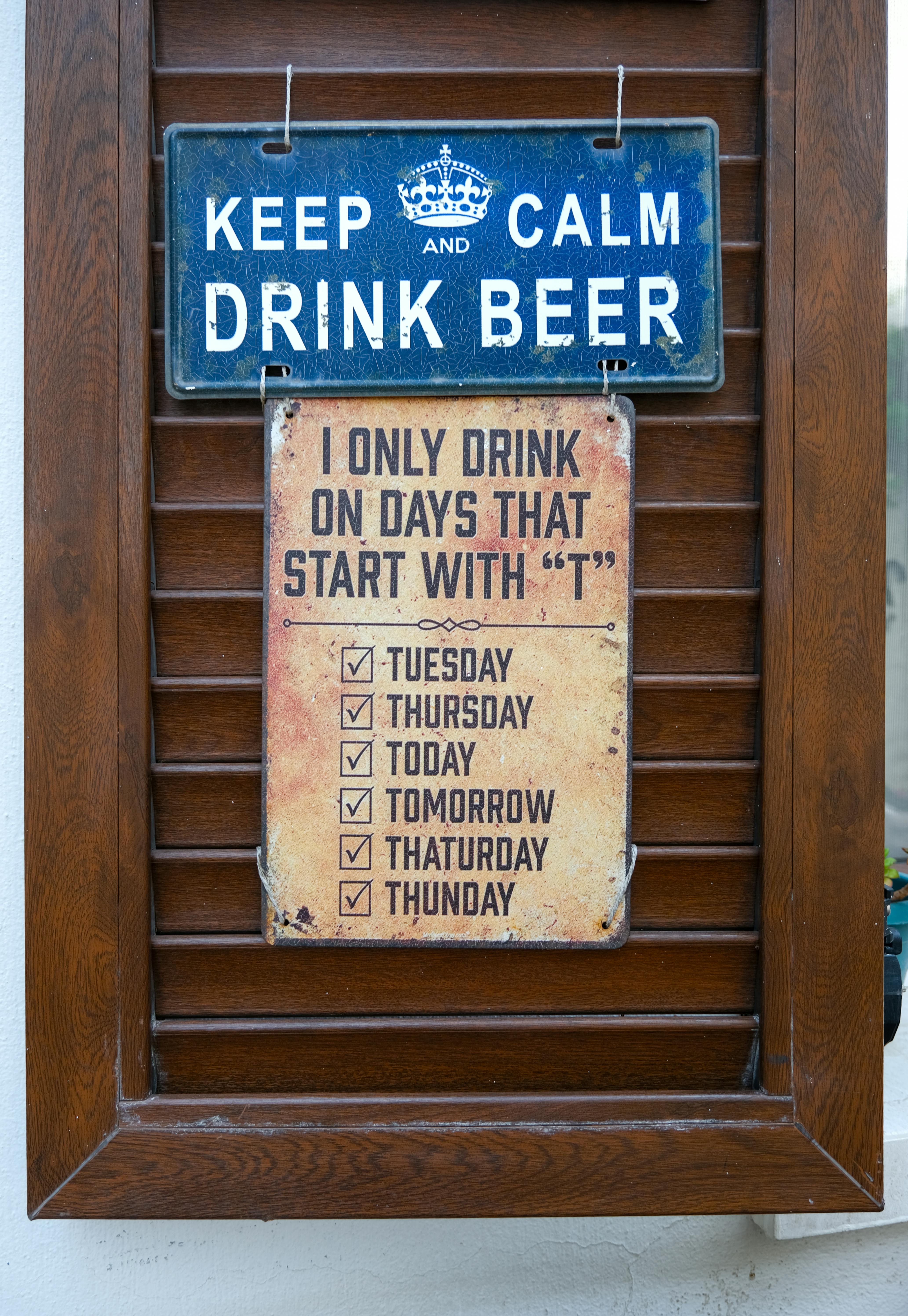 Humorous Beer Sign Days of the Week · Free Stock Photo