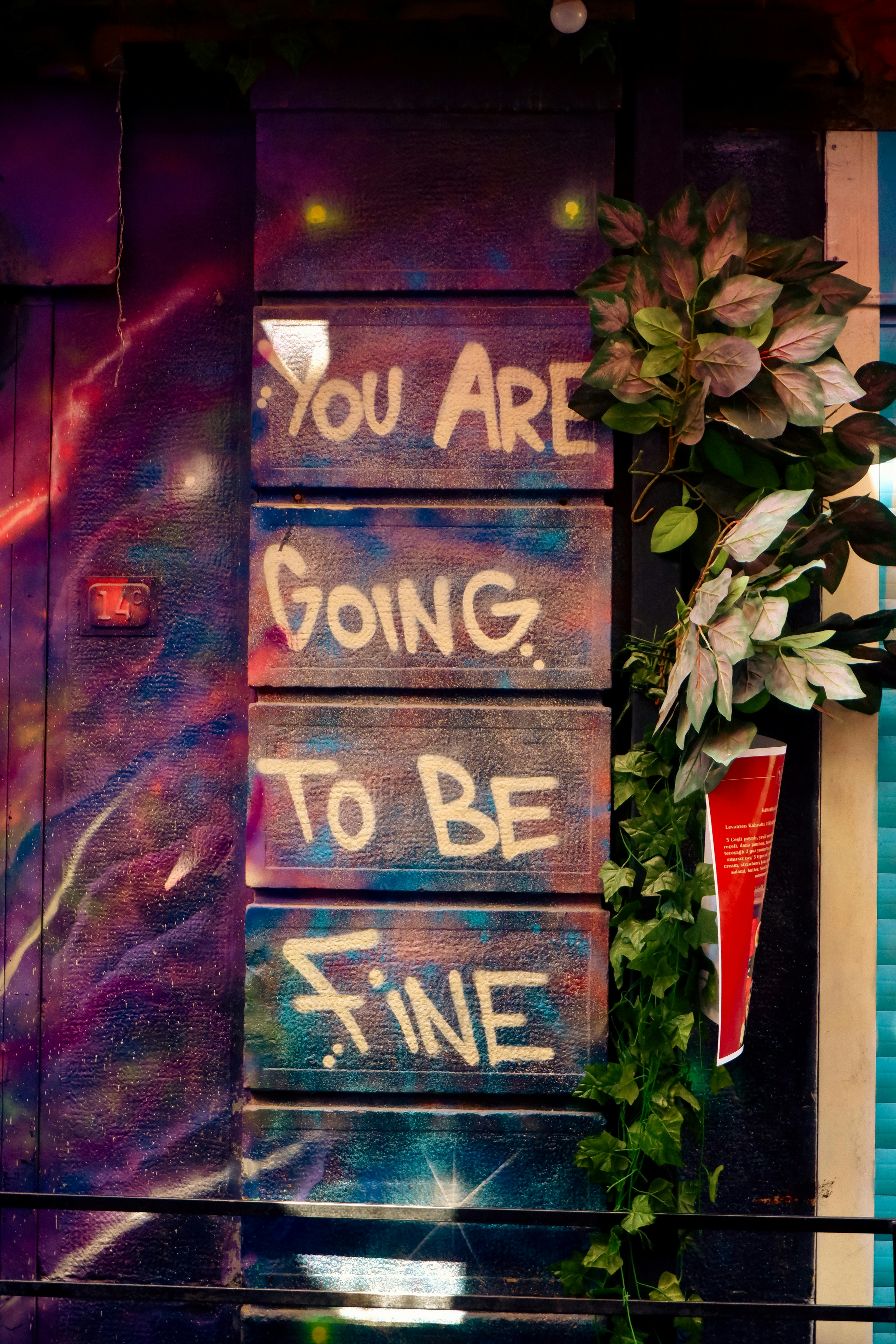 Inspirational Street Art with Positive Message · Free Stock Photo