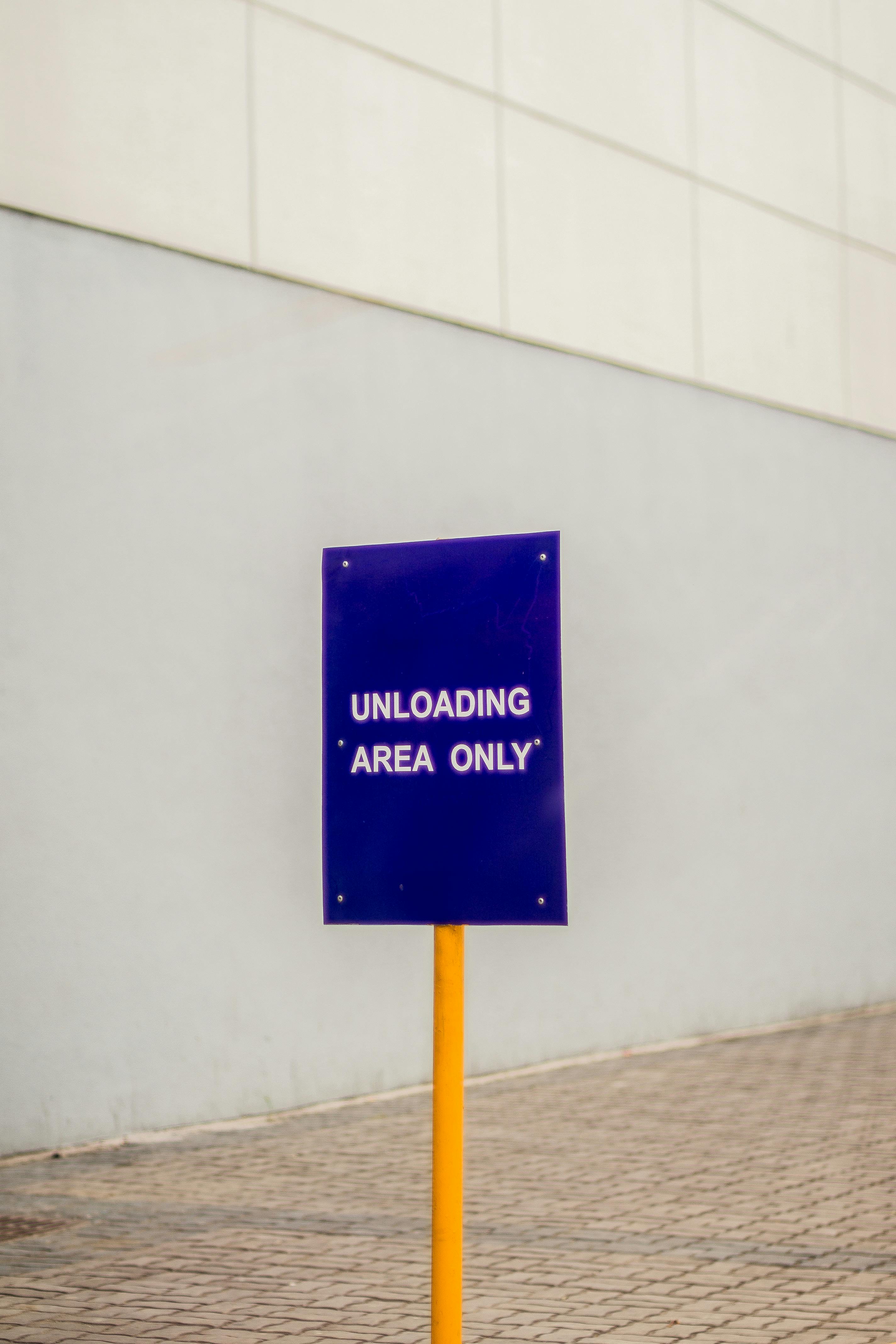 Unloading Area Only Signage · Free Stock Photo