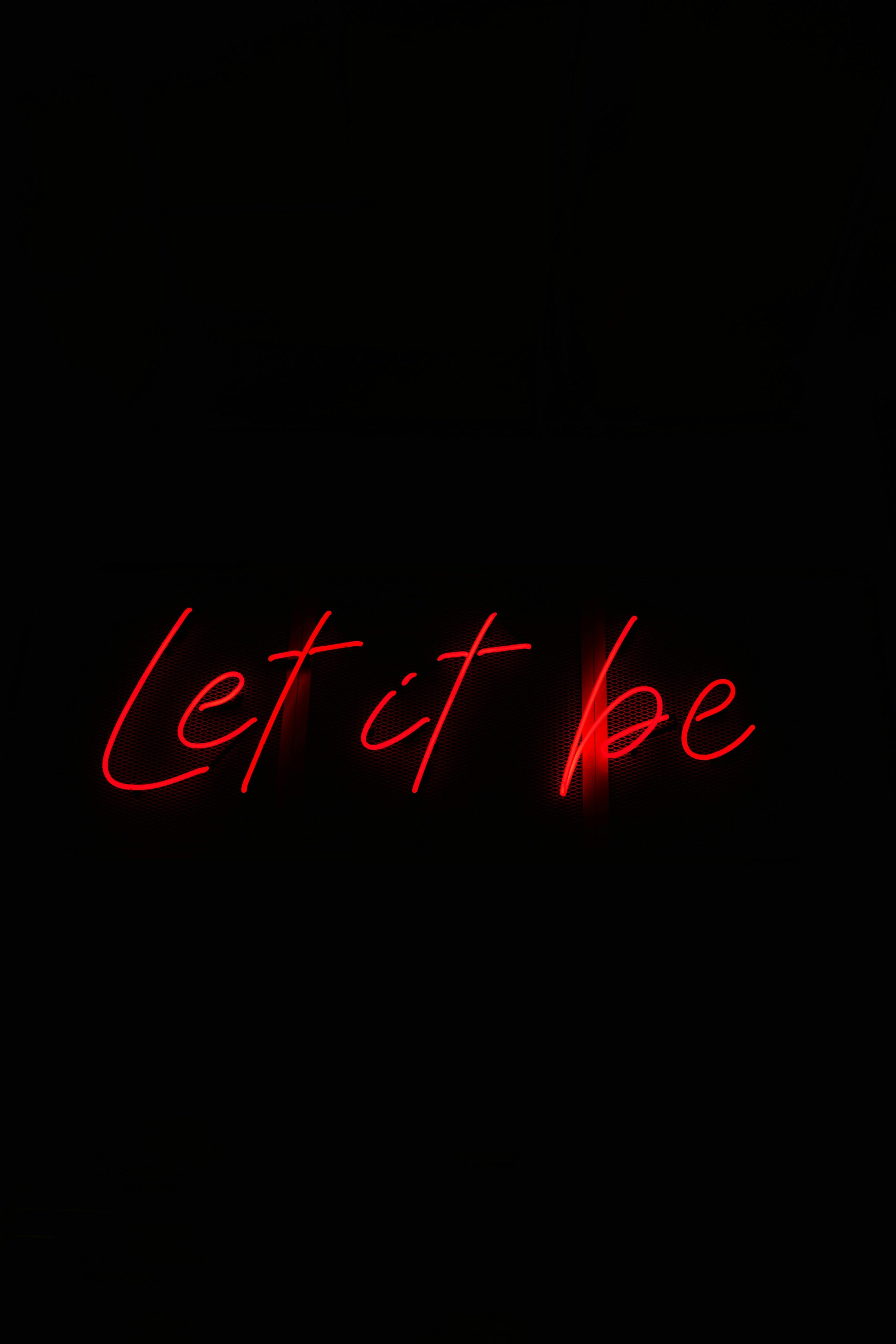 Let It Be Sign on Black Backgroud · Free Stock Photo