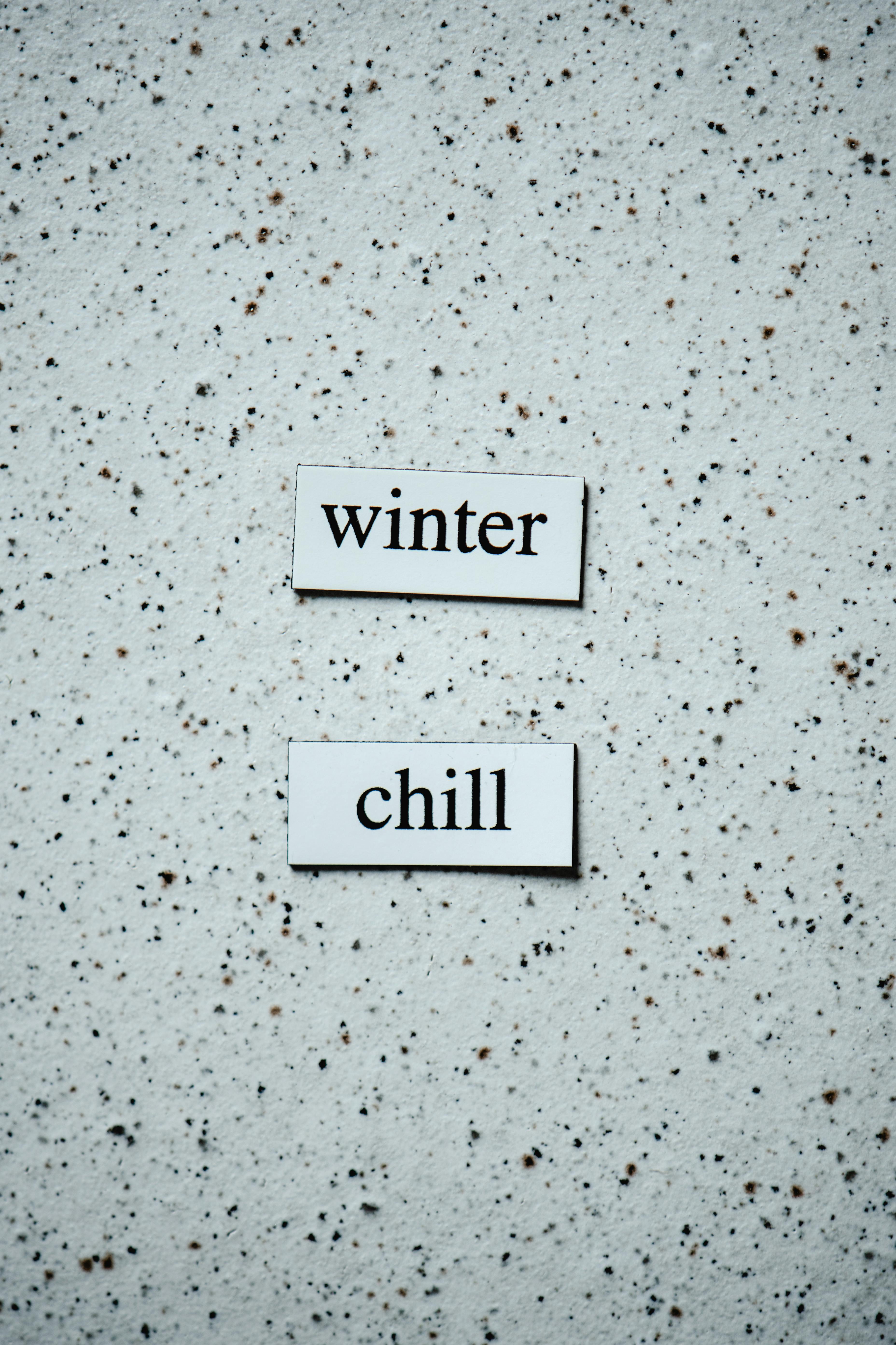 Winter Chill Sign on Rough Surface · Free Stock Photo