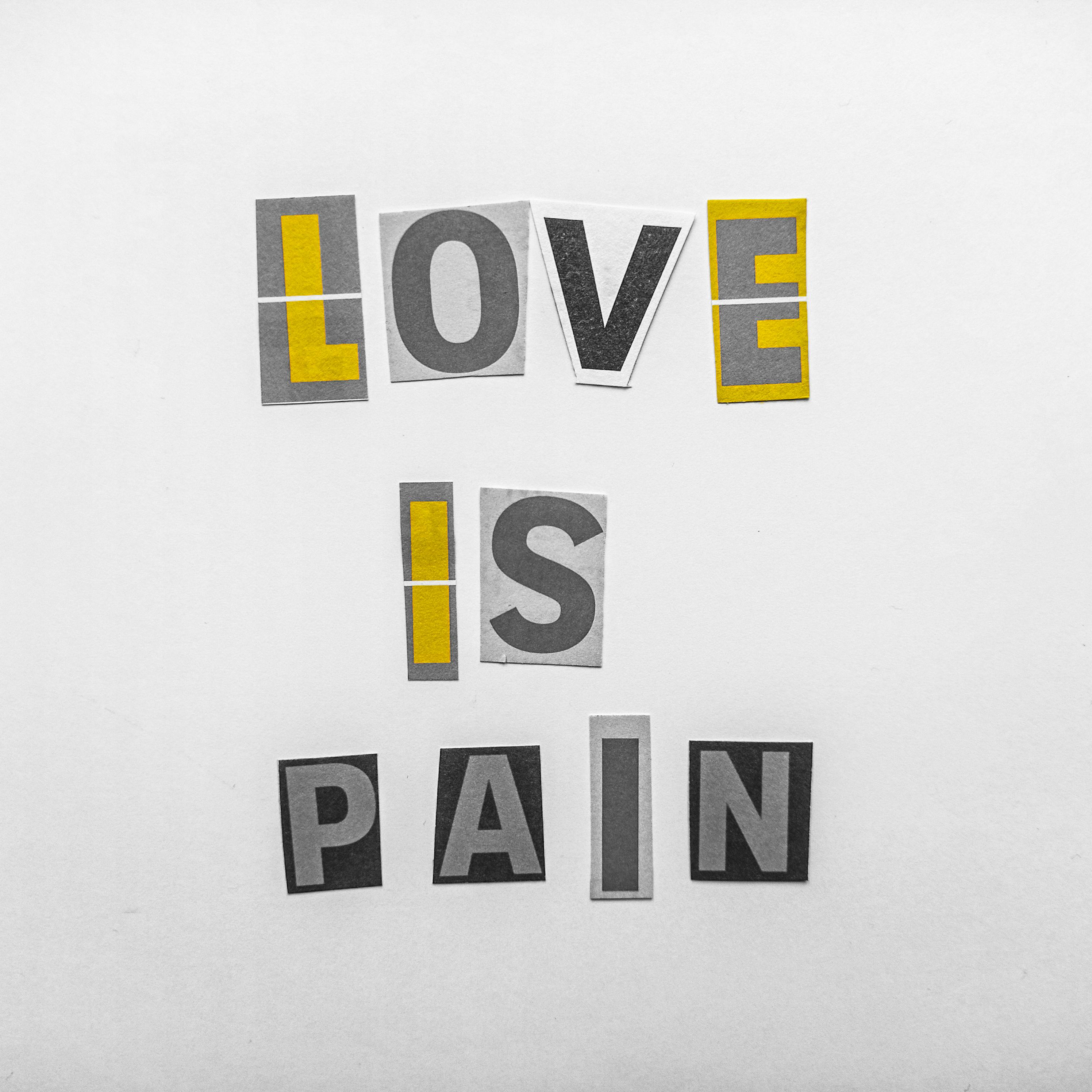 Love is Pain Text · Free Stock Photo