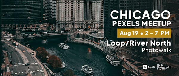 Chicago World Photography Day Meetup Pexels Meetup Sat Aug 19, 2023