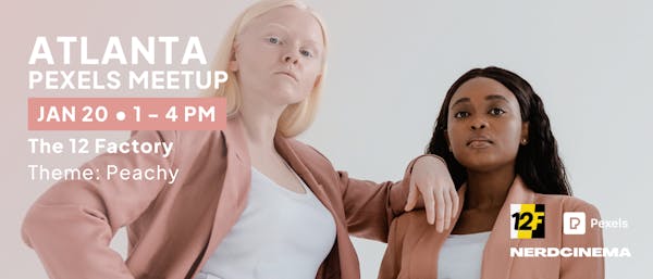 Atlanta Pexels Meetup: Peachy Pexels Meetup Sat Jan 20, 2024