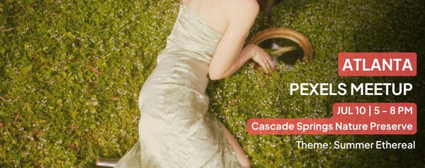 Atlanta Pexels Meetup: Ethereal Pexels Meetup Wed Jul 10, 2024