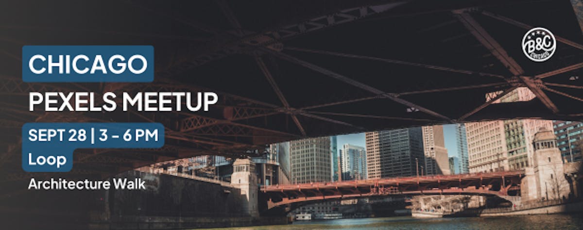 Rescheduled Chicago Pexels Meetup: Architecture Pexels Meetup Sat Sep ...