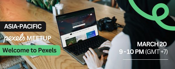 Asia-Pacific: Welcome to Pexels! Encontro do Pexels Thu Mar 20, 2025